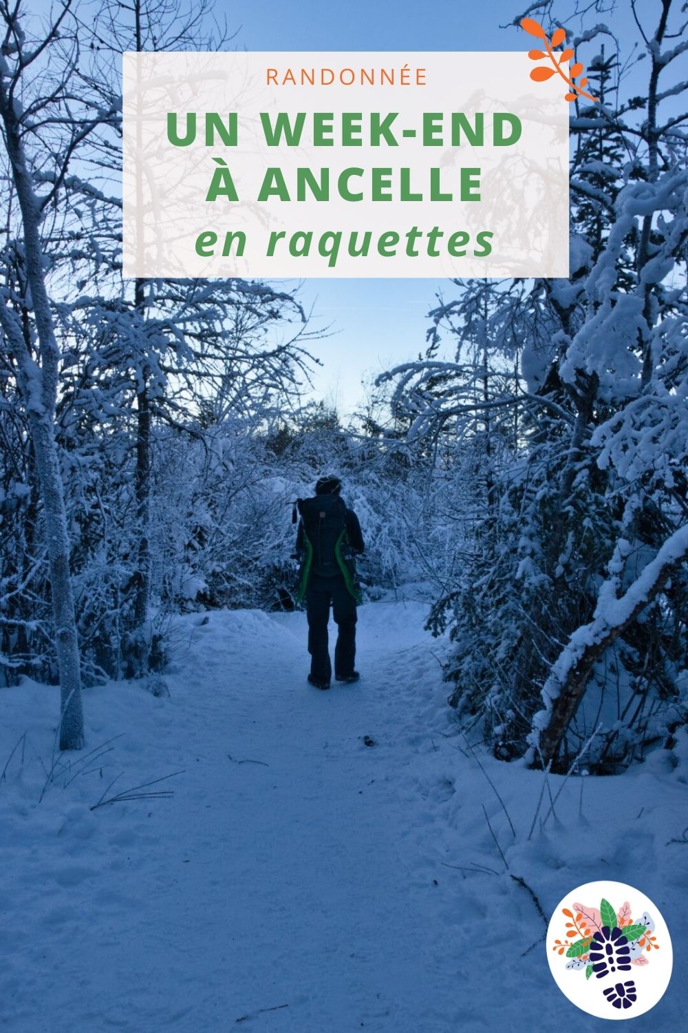 Week-end à Ancelle en hiver : le guide - L'empreinte baroudeuse